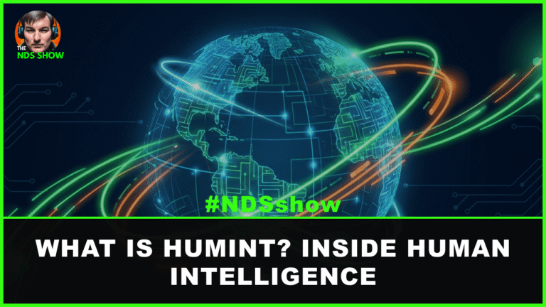 What Is HUMINT? How Human Intelligence Actually Works - The NDS Show ...